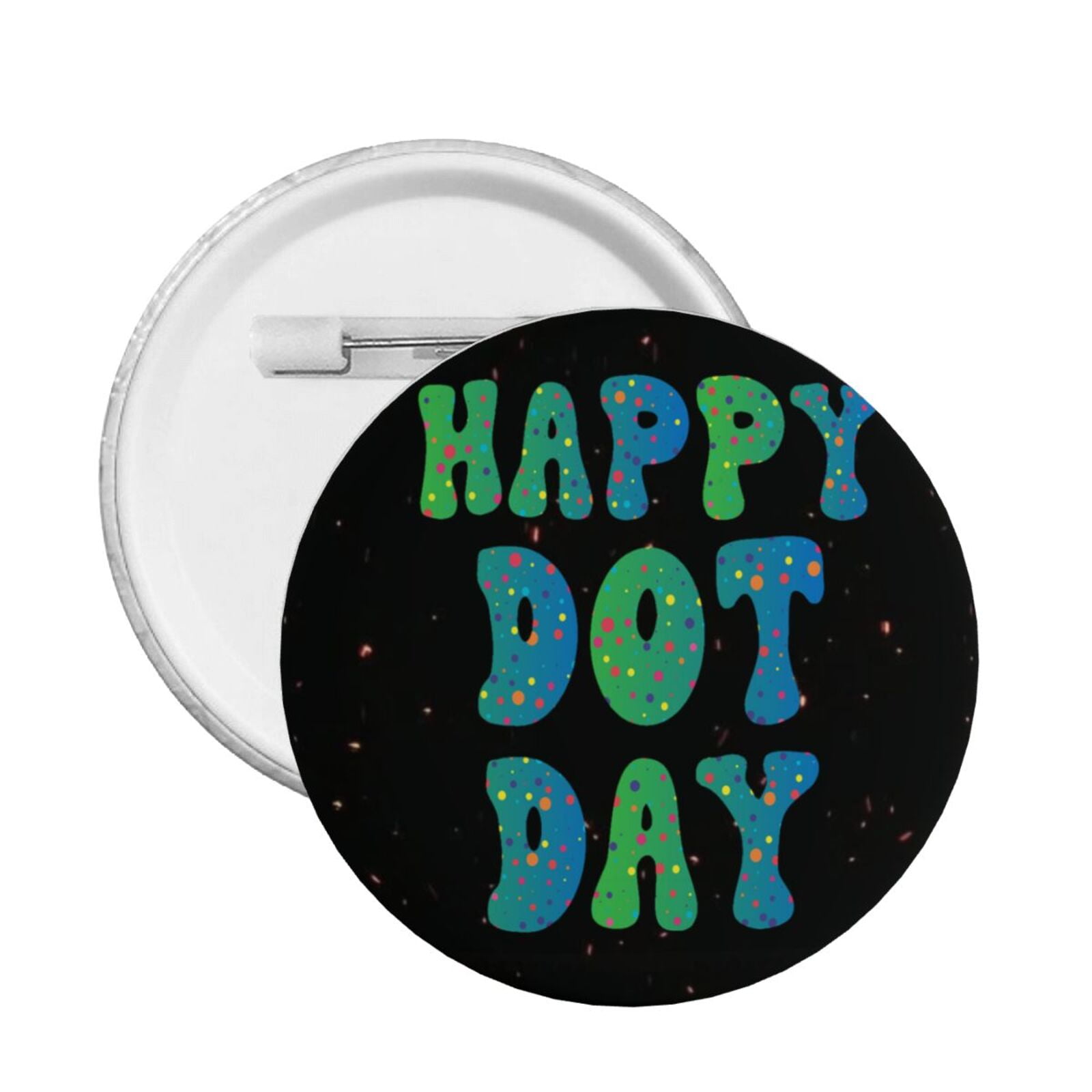 Happy Dot Day International Dot Day 2024 Pin Button Badge, Personalised ...