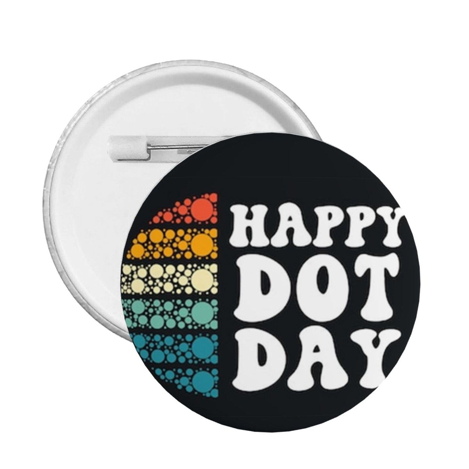 Happy Dot Day International Dot Day 2024 Pin Button Badge, Personalised ...
