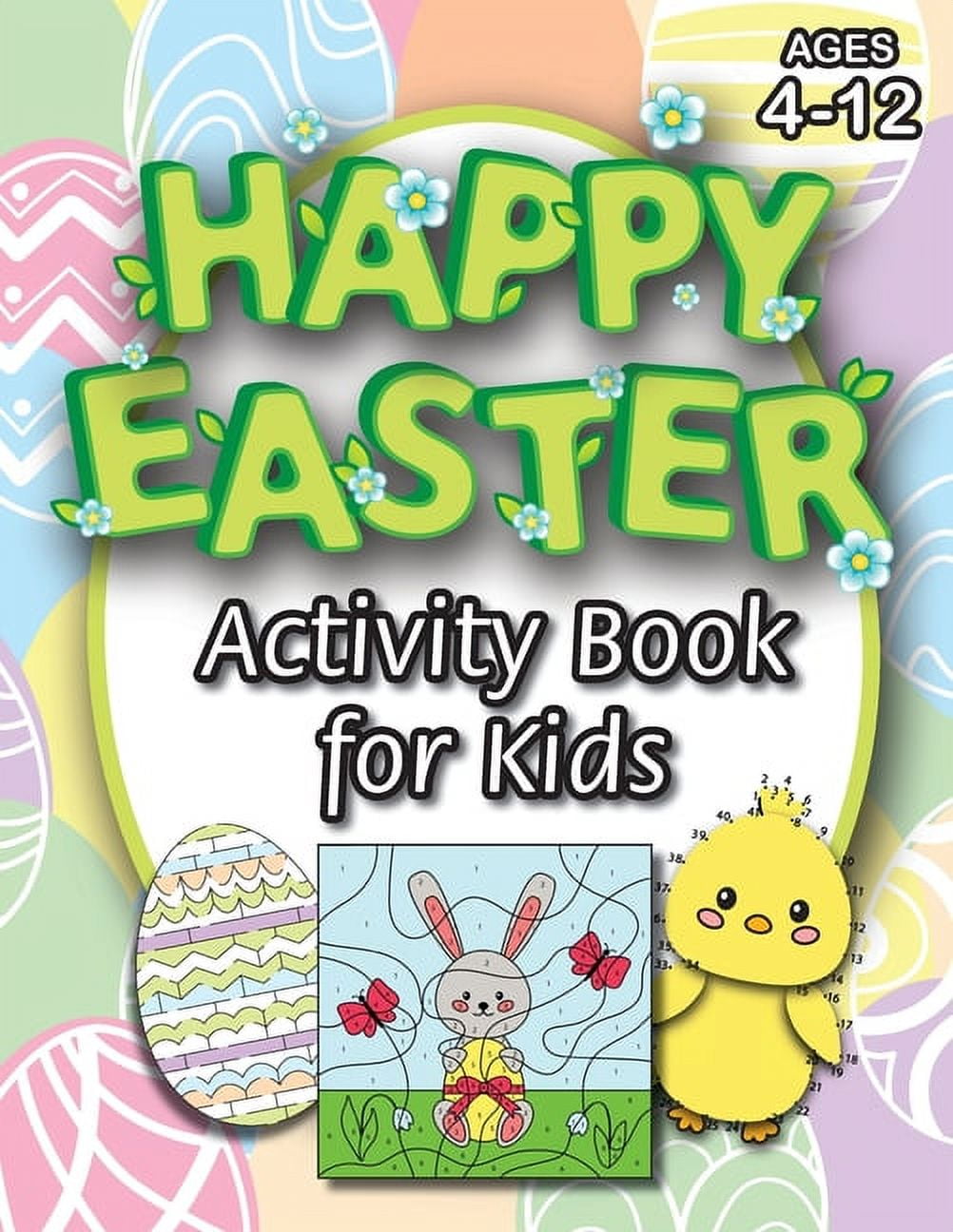 Happy Easter Activity Book for Kids: (Ages 4-12) Coloring, Mazes ...