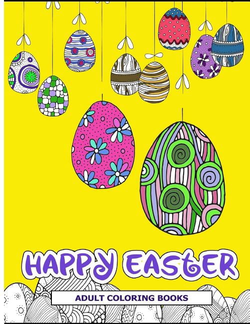 Happy Easter Adult Coloring Books : Easter Holiday Coloring Pages ...