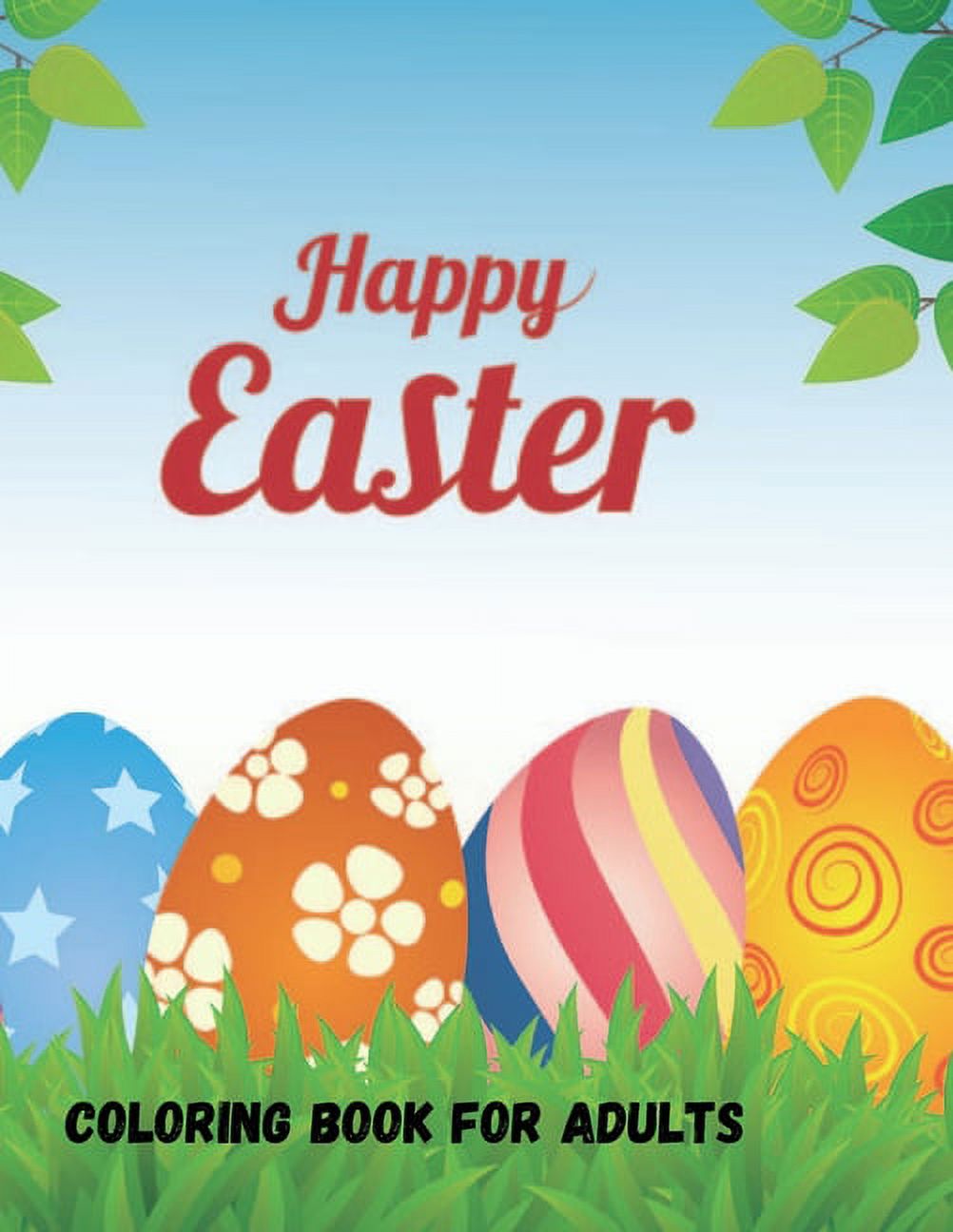 Happy Easter Coloring Book: A Coloring Book Featuring Charming Easter ...