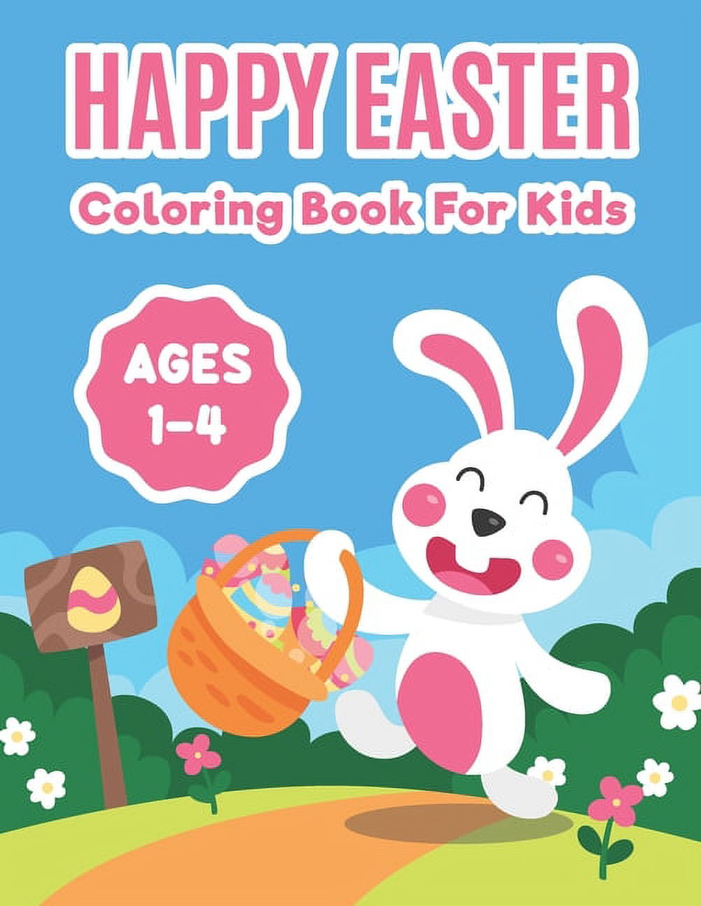 Happy Easter Coloring Book For Kids Ages 1-4: Activity Book for Kids ...