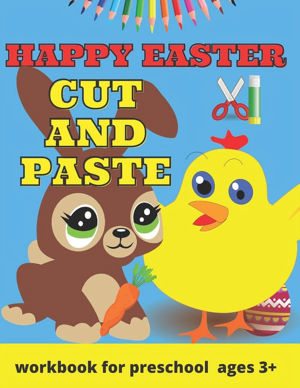 Happy Easter Cut and Paste Workbook for Preschool: Coloring and Cutting ...