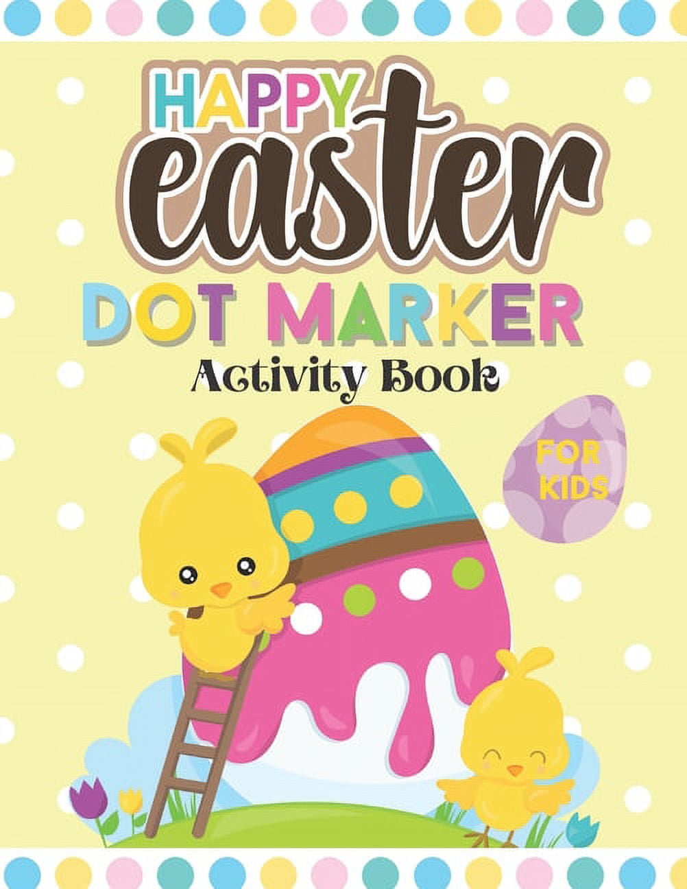 Happy Easter Dot Marker Activity Book For Kids : Toddler and Preschool ...