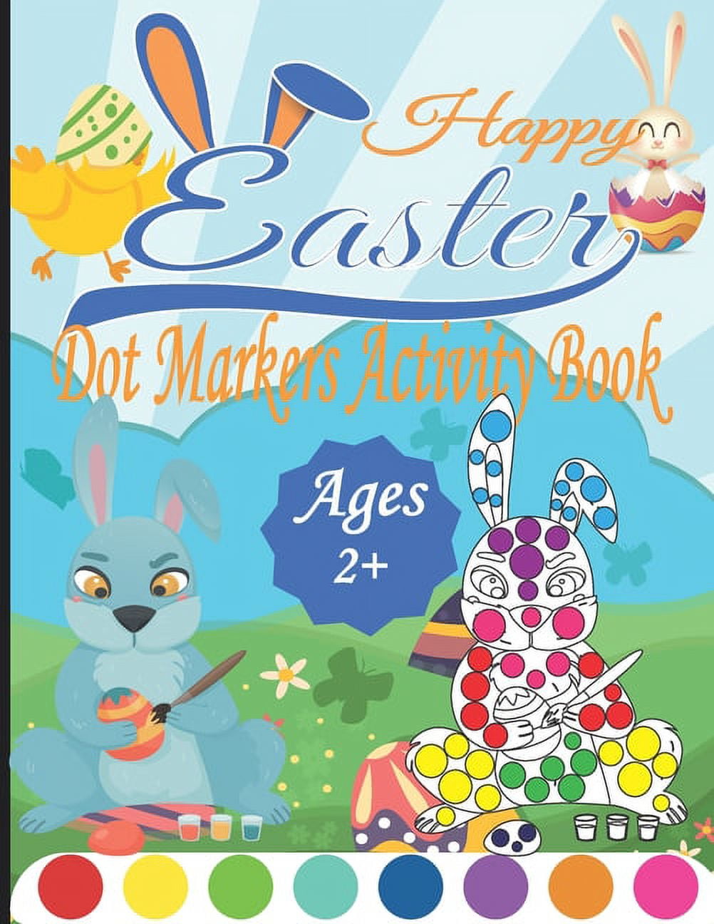 Happy Easter Dot Markers Activity Book Ages 2+: A Fun and Easy Easter ...