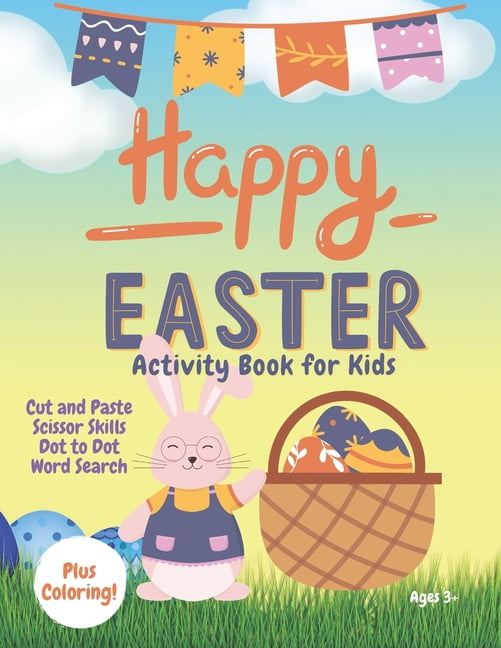 Happy Easter Scissor Skills Coloring Activity Book for Kids: Fun ...