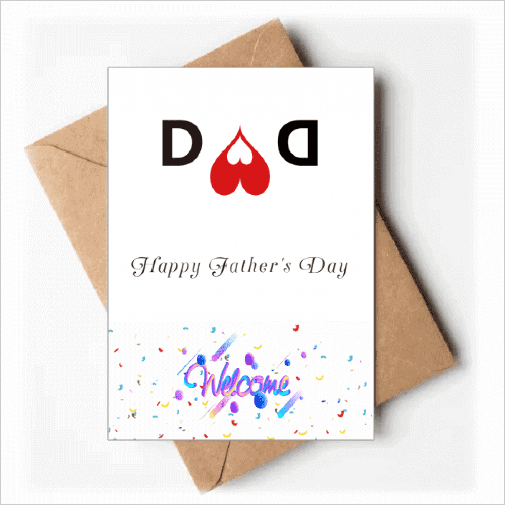 Happy Father Day Love Dad Forever Welcome Back Greeting Cards Envelopes ...