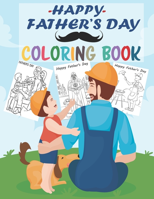 Happy Father's Day Coloring Book: Coloring Book for Kids - 30 unique ...
