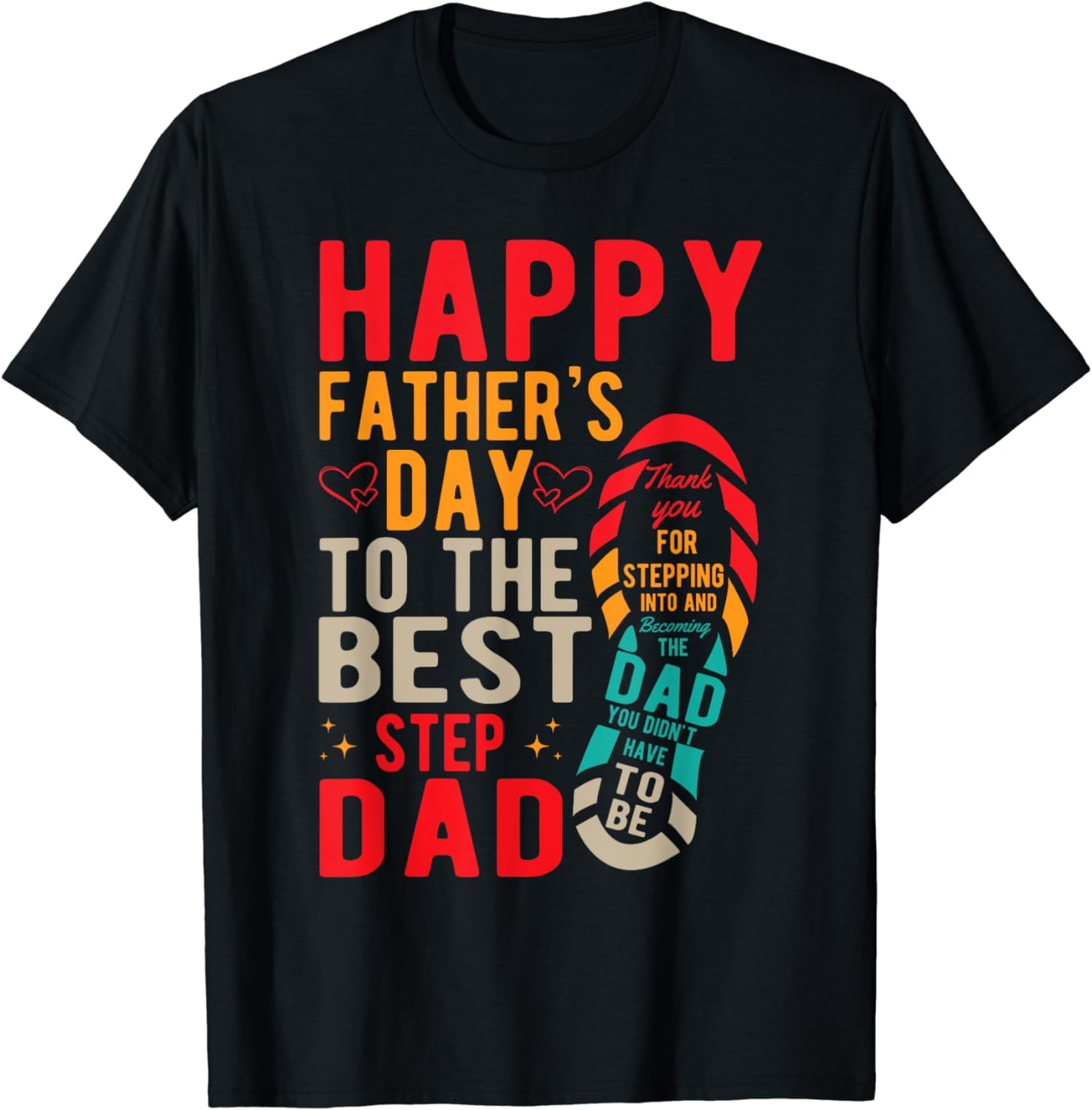 Happy Father's Day To The Best Step Dad Step Father Retro T-Shirt ...