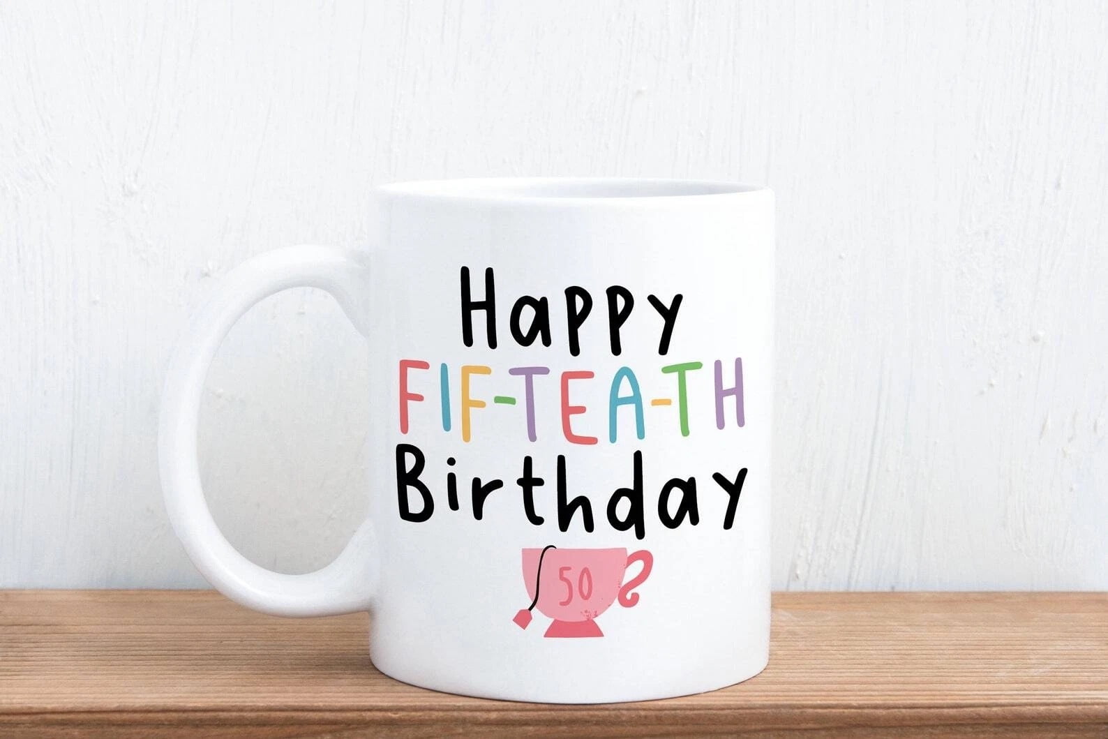 Happy Fif Tea Th 50th Birthday Gift Mug - Walmart.com
