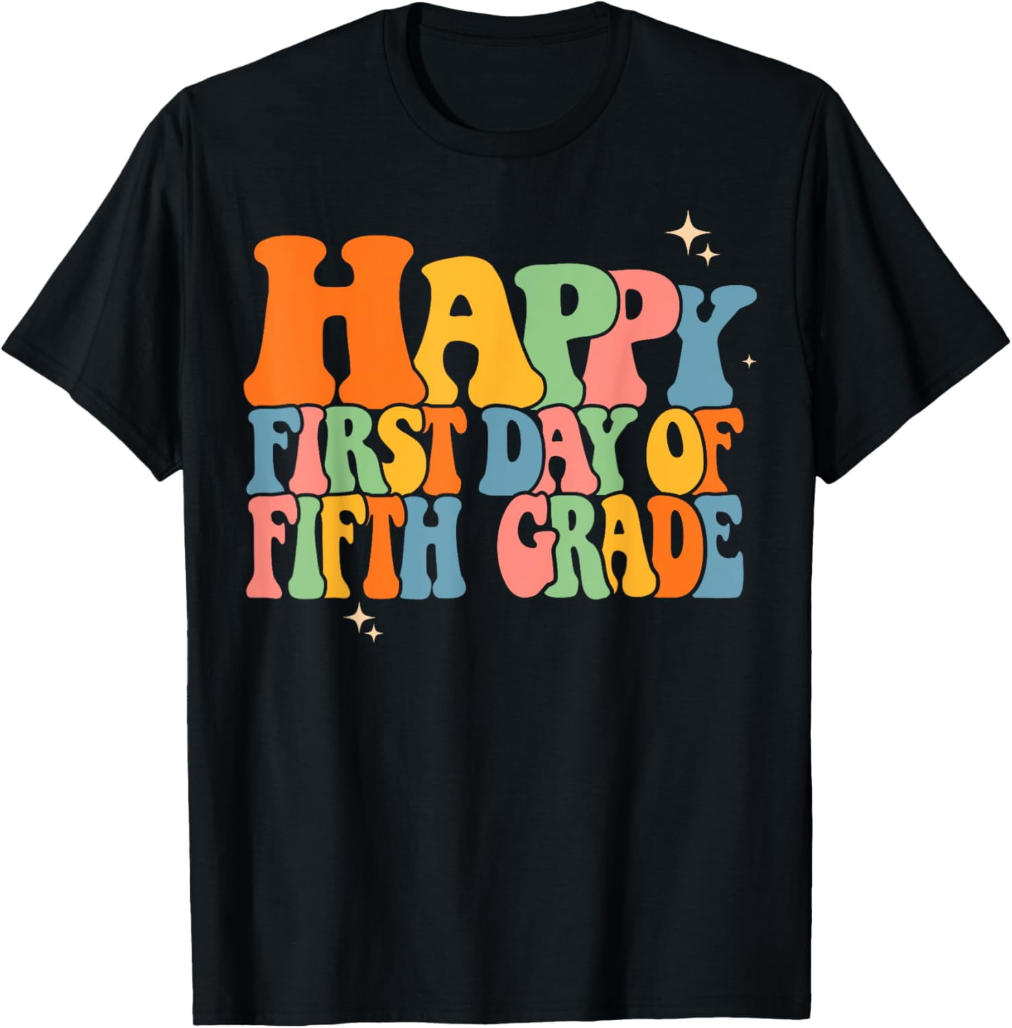Happy First Day Of Fifth Grade Retro Back To School Teachers T-Shirt ...