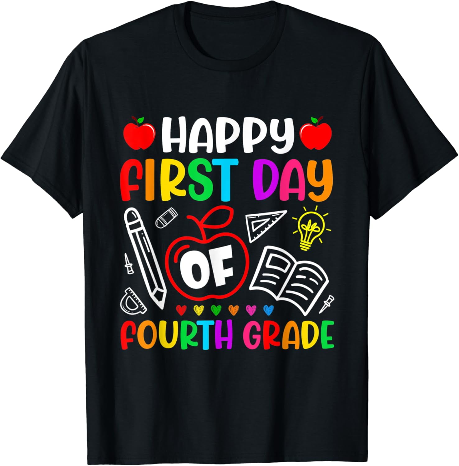 Happy First Day Of Fourth Grade Back To School Kid Boy Girl T-Shirt ...