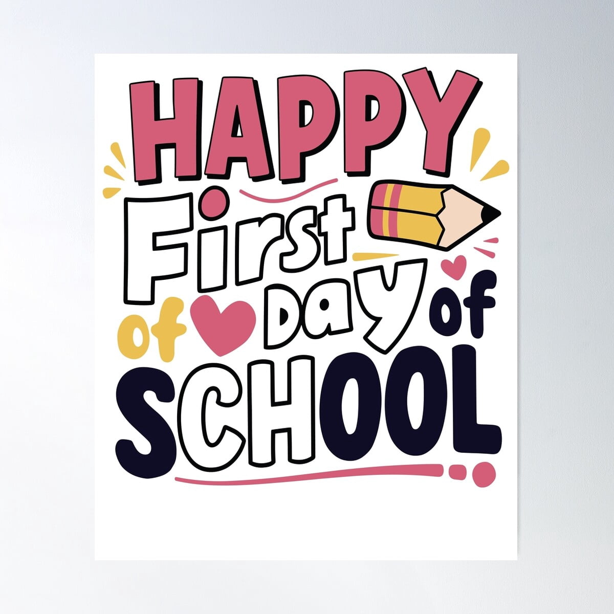 Happy First Day Of School Cute Gift For Back To School Poster Wall Art ...