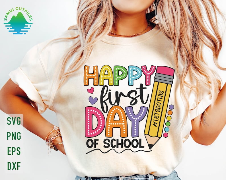 Happy First Day Of School T-shirt, 1st Day Of School T-shirt, Back To ...