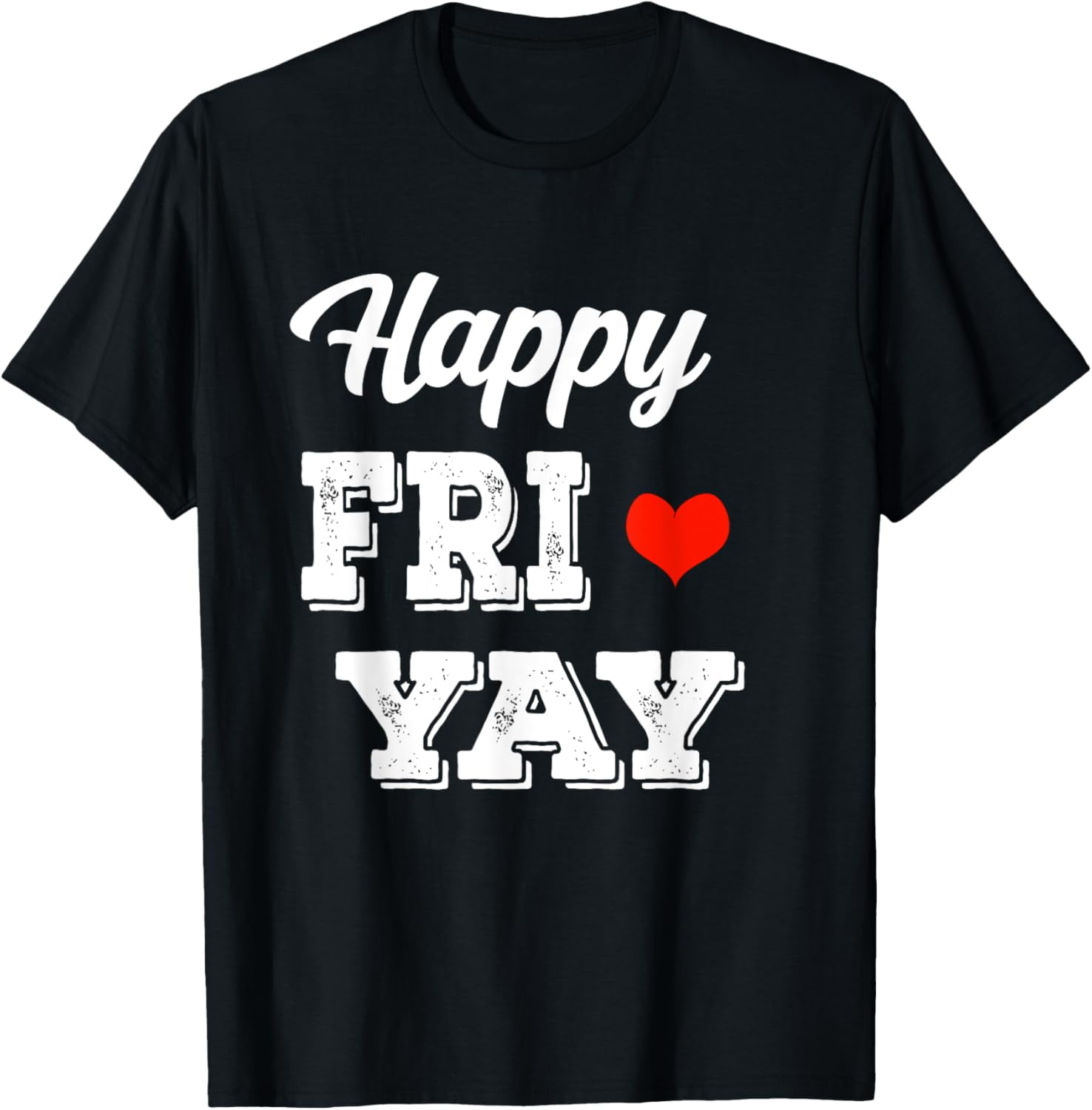 Happy Fri-Yay Friday Lovers Fun Teacher, Fri Yay week end Funny ...