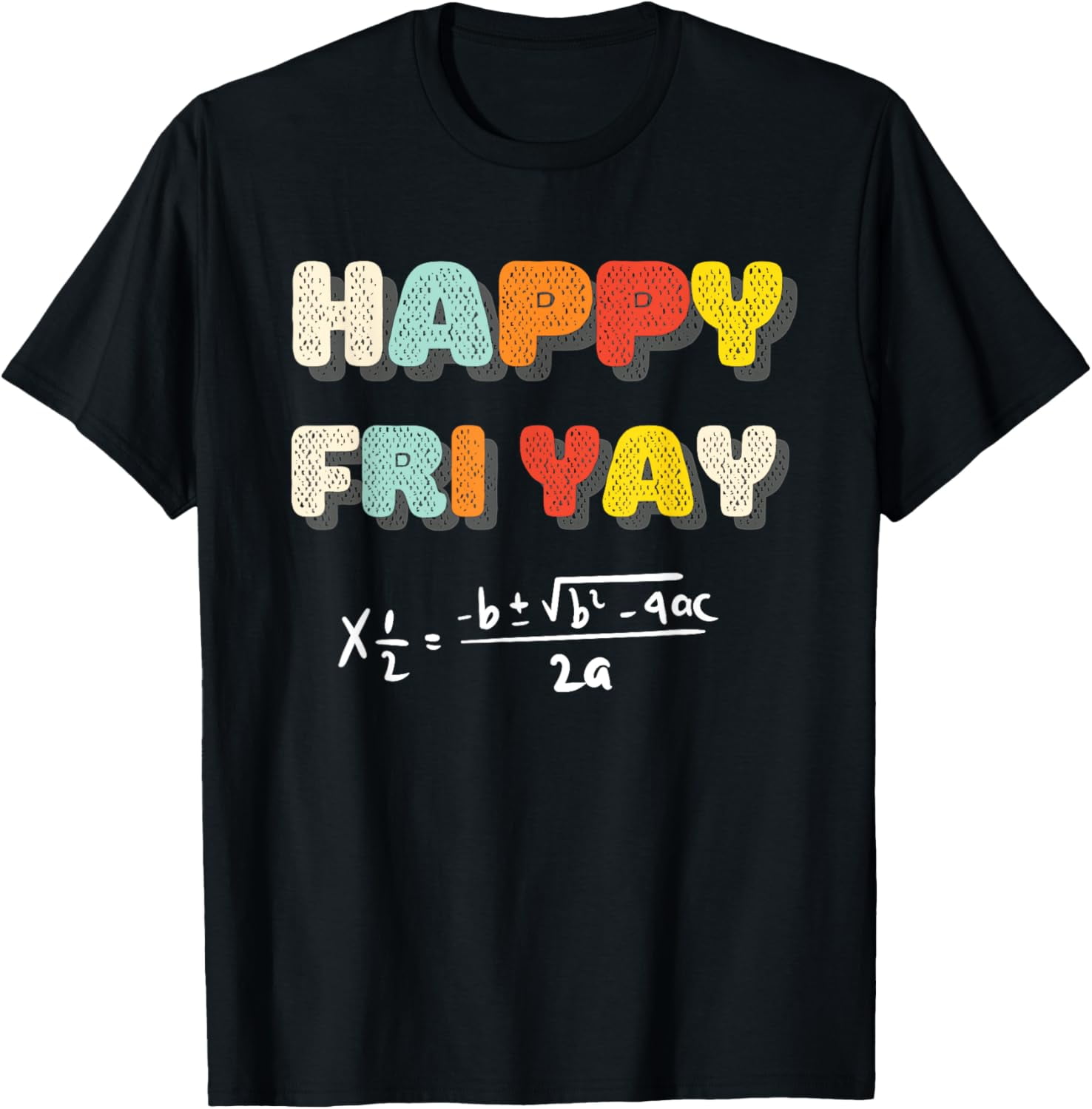 Happy Fri Yay Teacher Friday Funny Groovy Lovers Weekend T-Shirt ...
