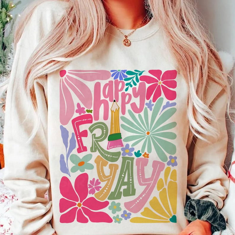 Happy Friyay Sweatshirt, Boho School Floral Sweatshirt, Retro Friday ...