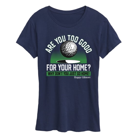 Happy Gilmore - Go Home - Women's Short Sleeve Graphic T-Shirt ...