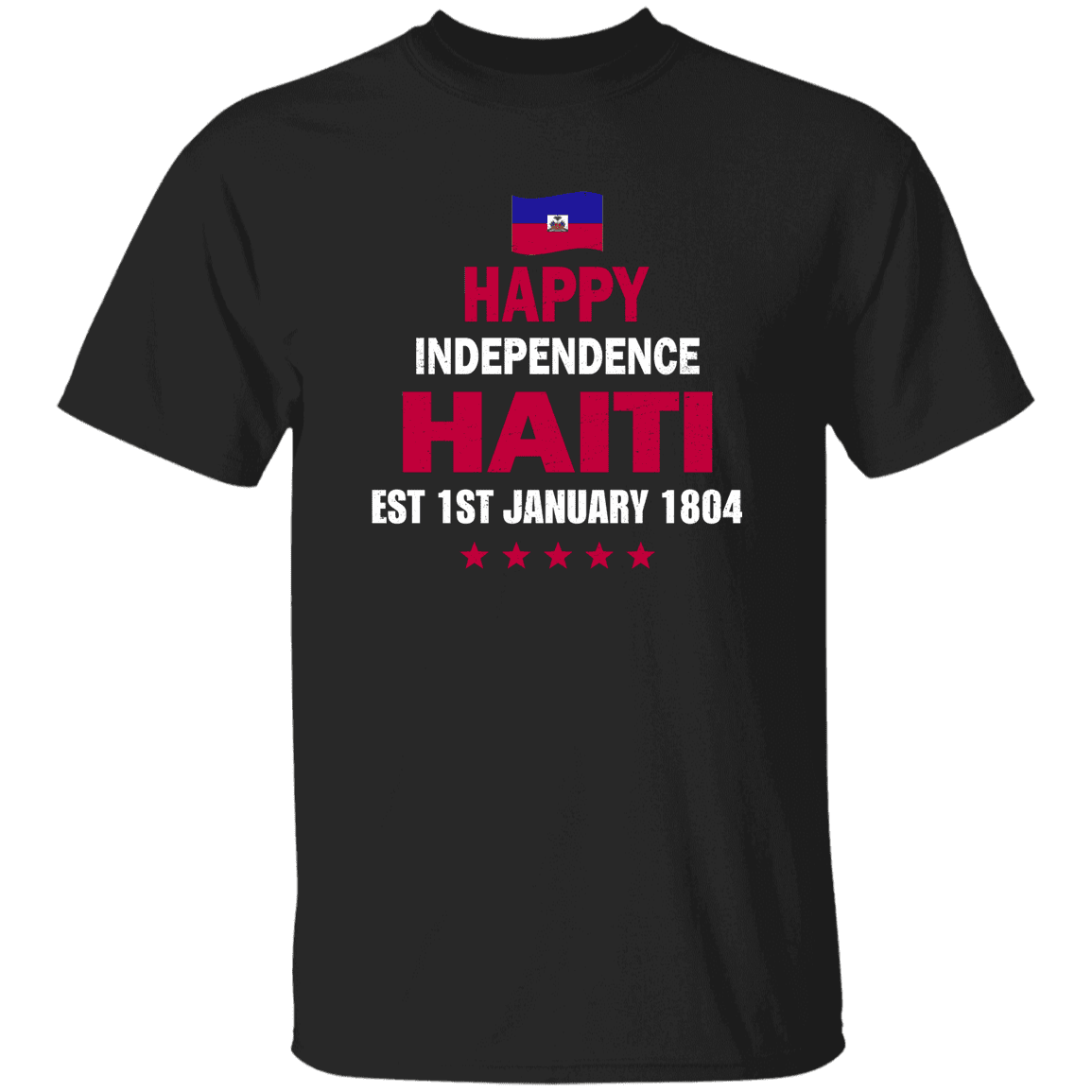 Happy Haiti Flag Day Est 1St January 1804 Haitian Proud Independence ...