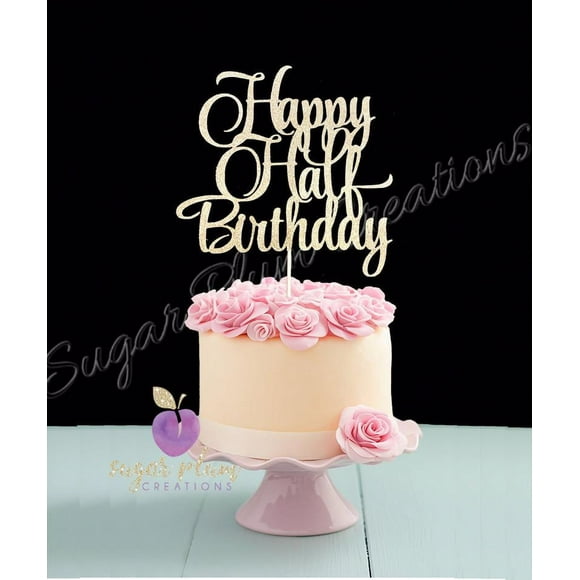 Happy Half Birthday Images