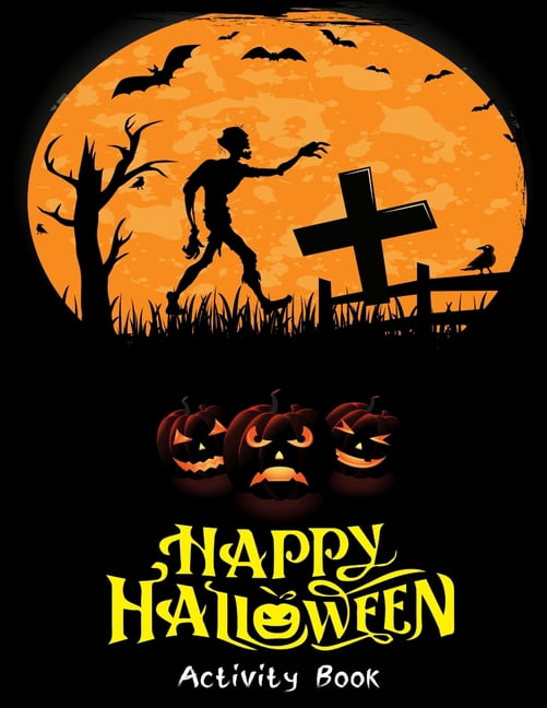 Happy Halloween Activities Books: Fun Activity Workbook for Happy ...