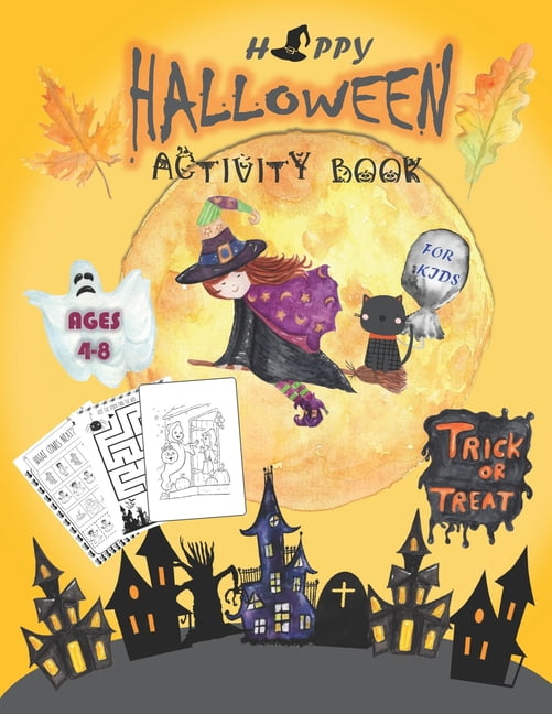 Happy Halloween Activity Book for Kids Ages 4-8: Activity Game Book for ...