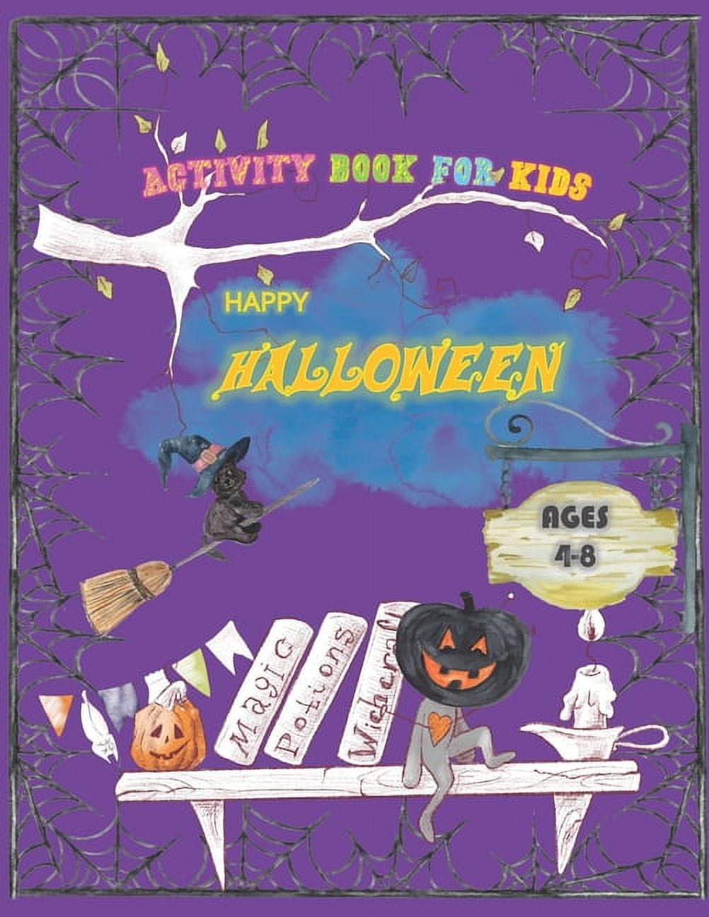 Happy Halloween Activity Book for Kids Ages 4-8.: Trick or Treat!! - A ...