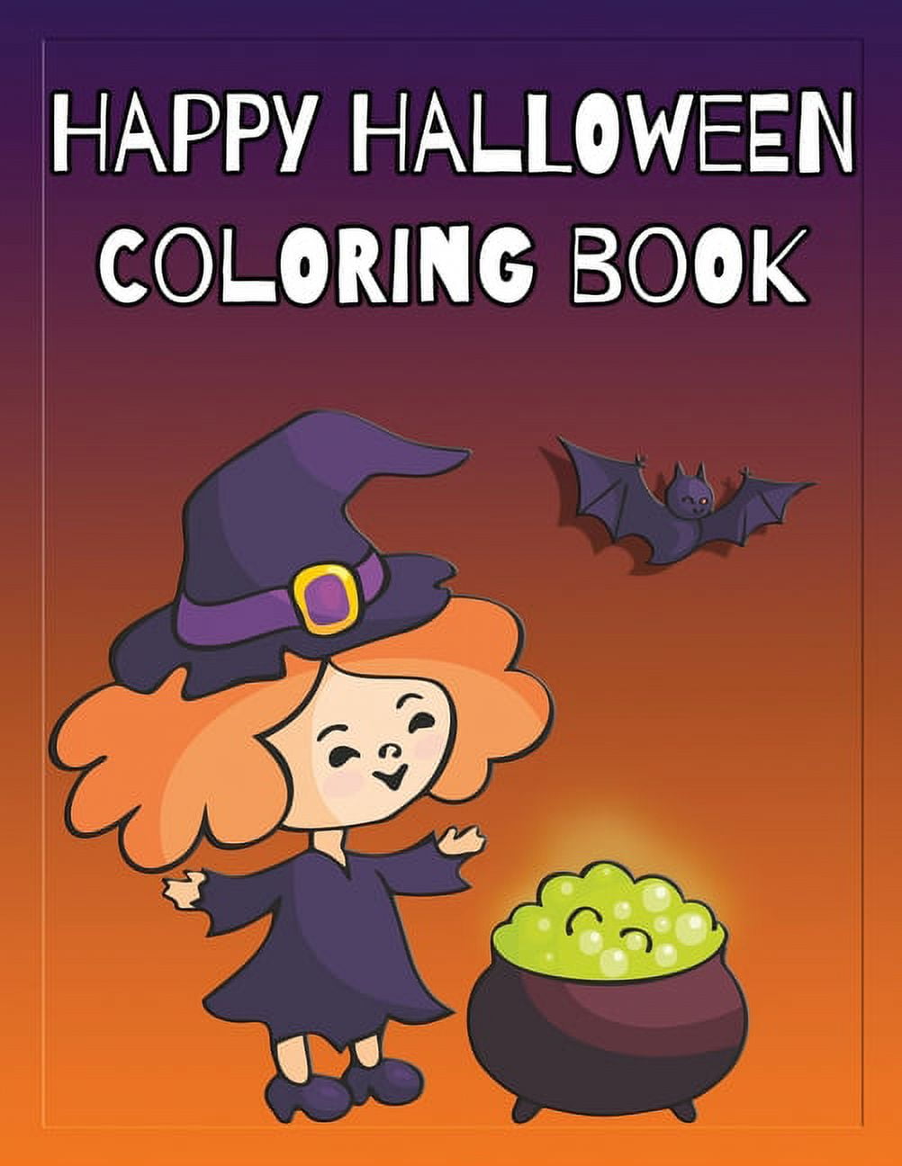 Happy Halloween Coloring Book: Coloring and Sketch Book for Toddlers ...