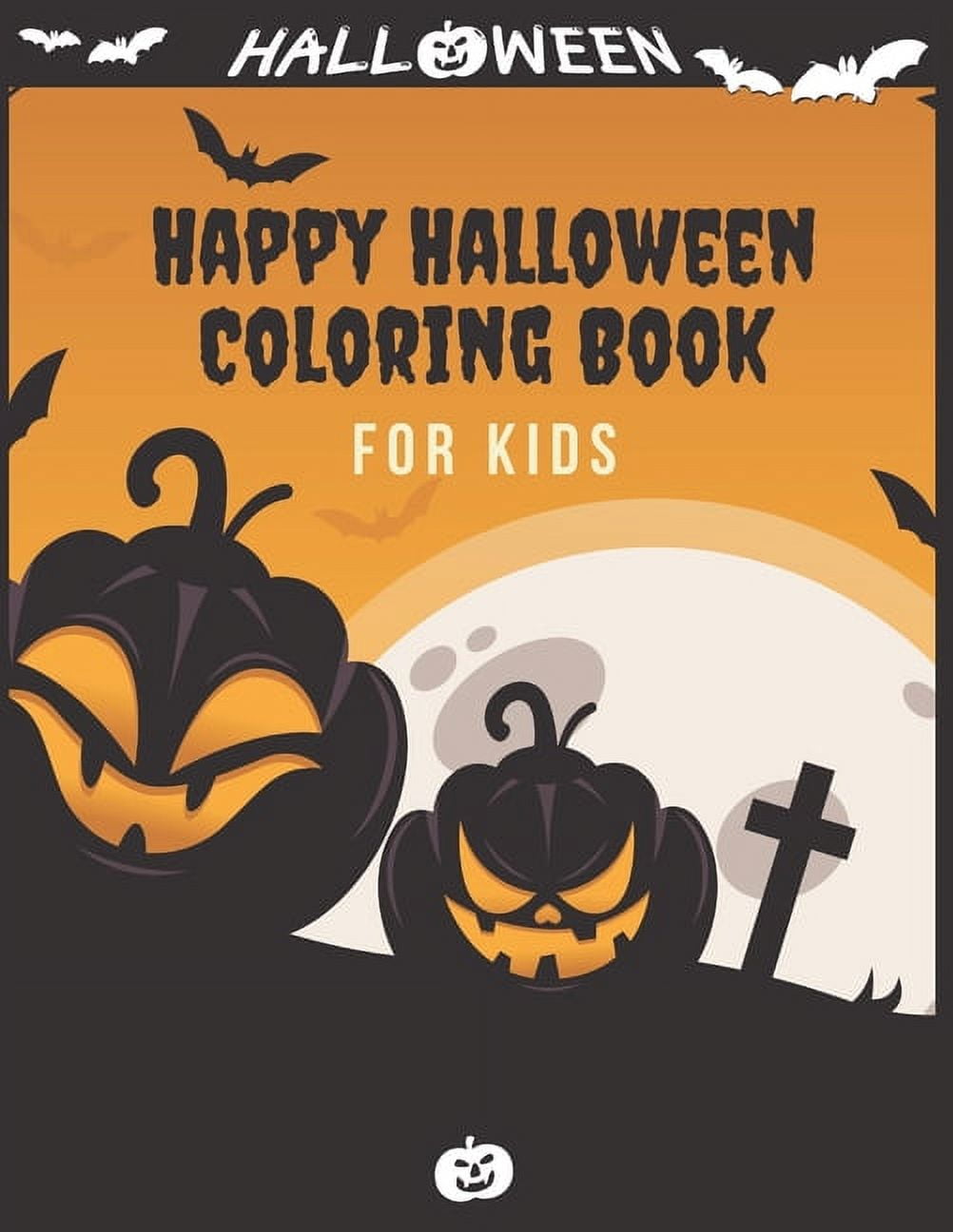 Happy Halloween Coloring Book For kids : (Halloween coloring Book for ...