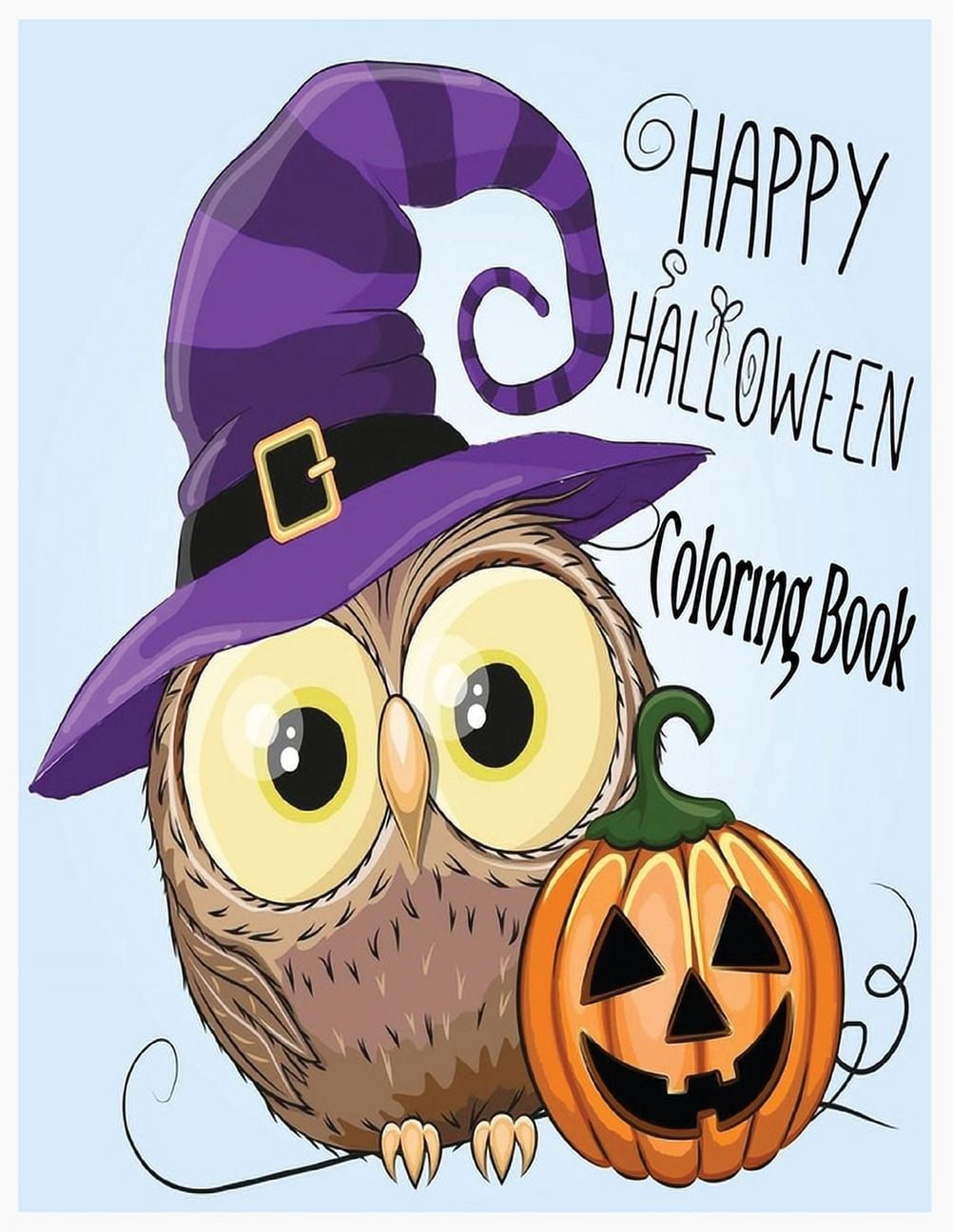 Happy Halloween Coloring Book : Happy Halloween Coloring Book for ...