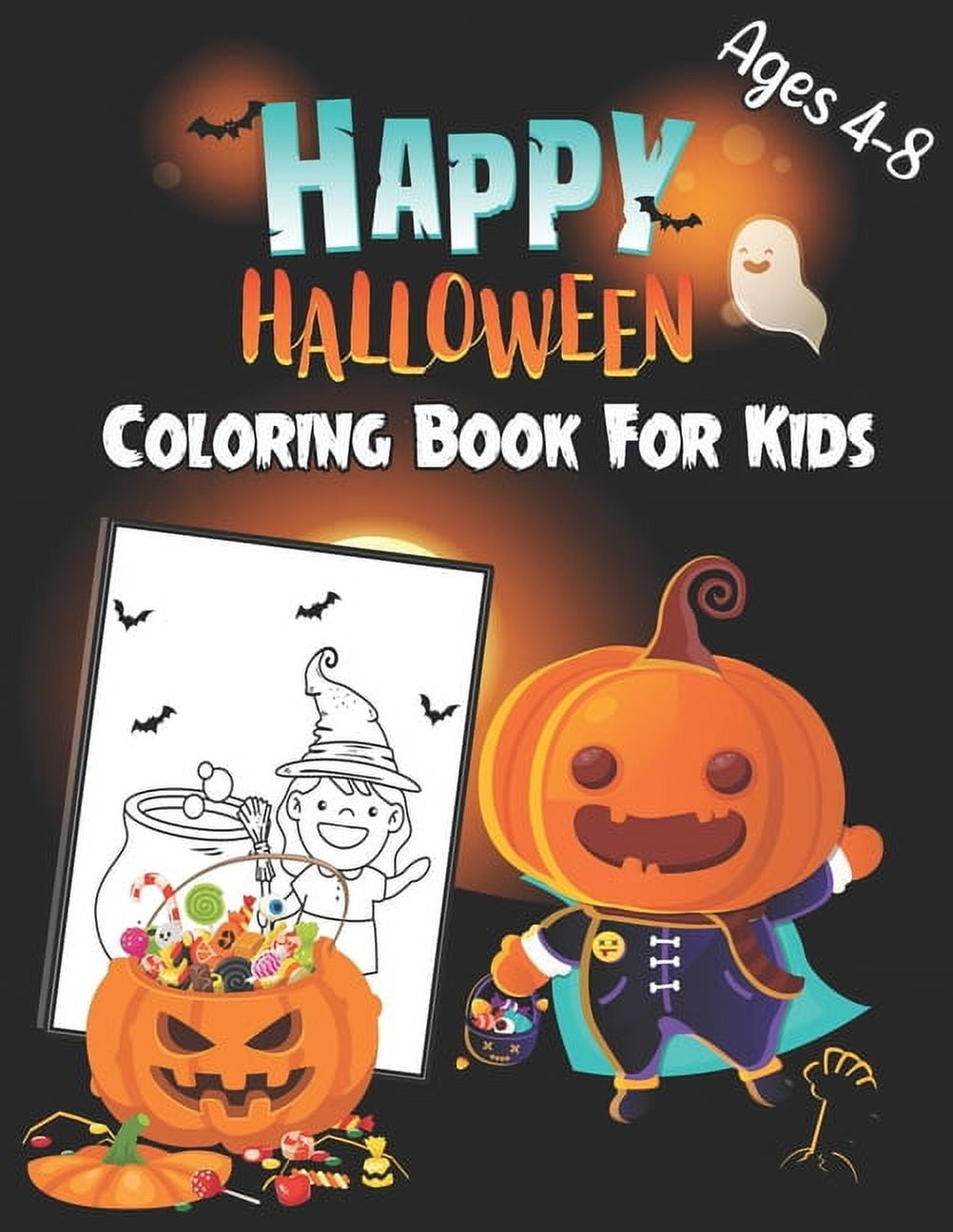 Happy Halloween Coloring Book For Kids Ages 4-8: A Scary Fun "8.5x11 ...