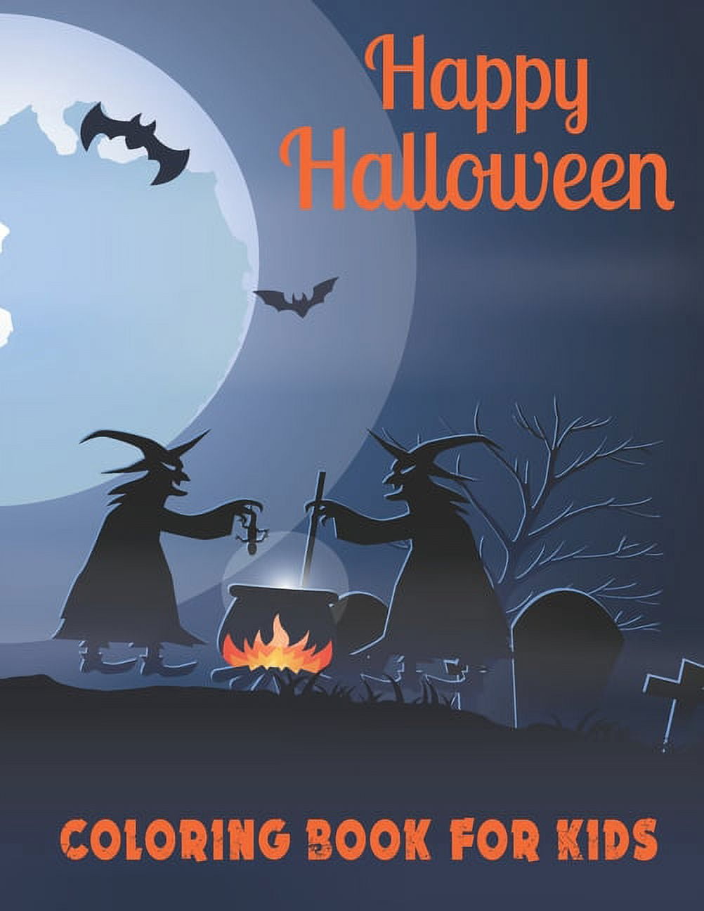 Happy Halloween Coloring Book for Kids: A Cute Collection of Spooky ...