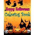 Happy Halloween Coloring Book: Spooky Coloring Book for Kids Scary ...