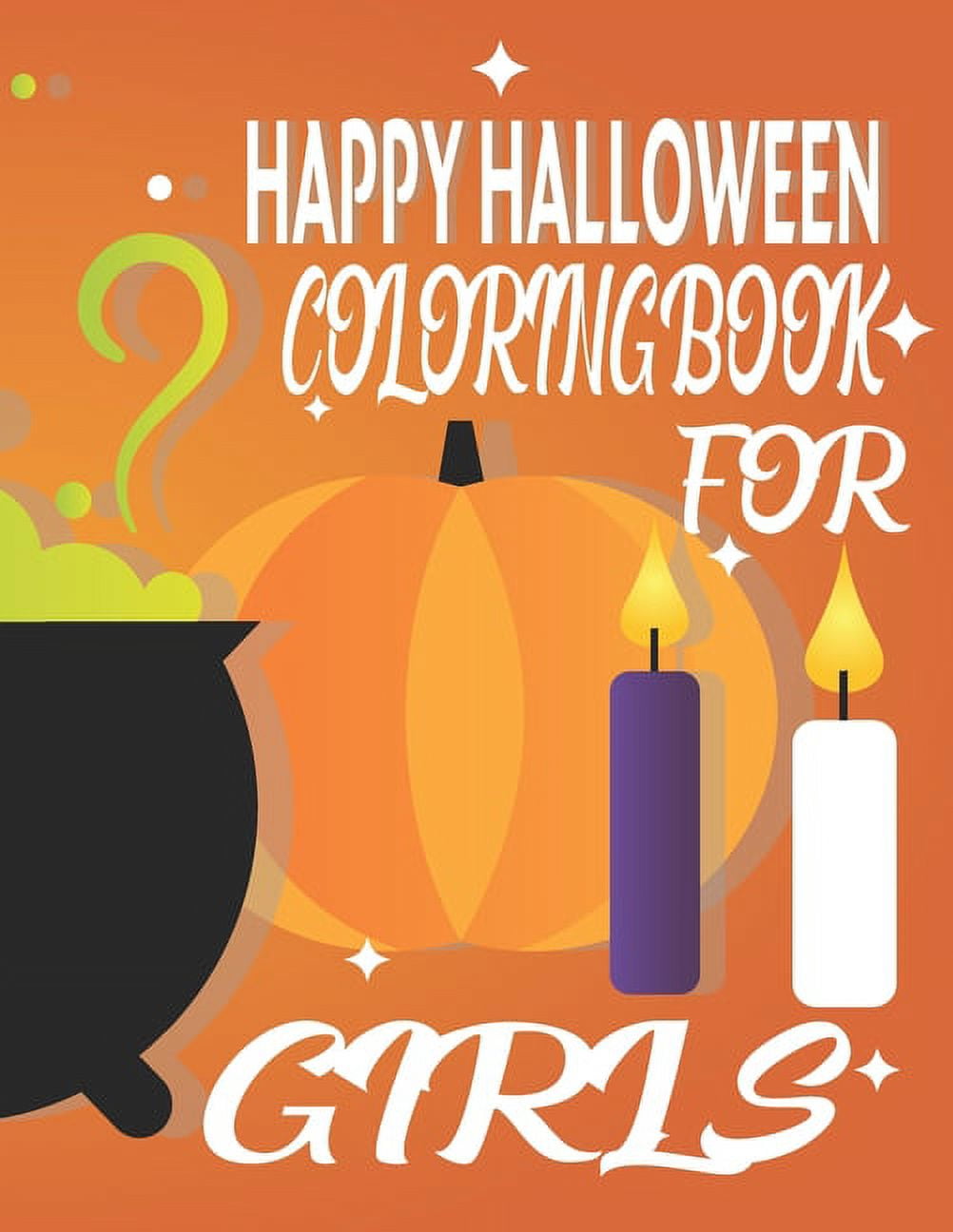 Happy Halloween Coloring Book for Girls: Happy Halloween Coloring Gift ...