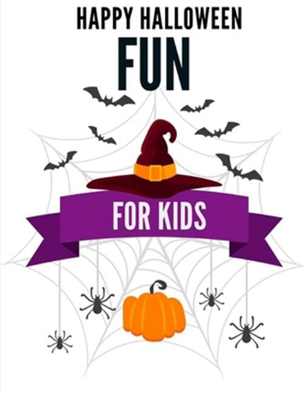 Happy Halloween Fun for Kids: Coloring Book with Cute funny Images ...