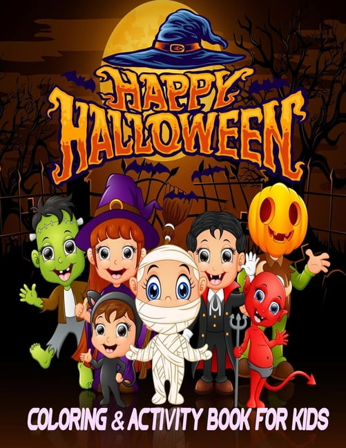 Happy Halloween coloring and Activity Book For Kids: Creative and Funny ...
