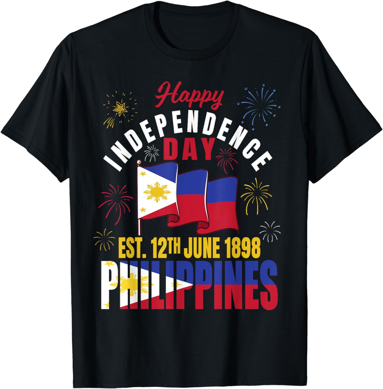 Happy Independence Day Philippines Pinoy Filipino Flag T-Shirt ...