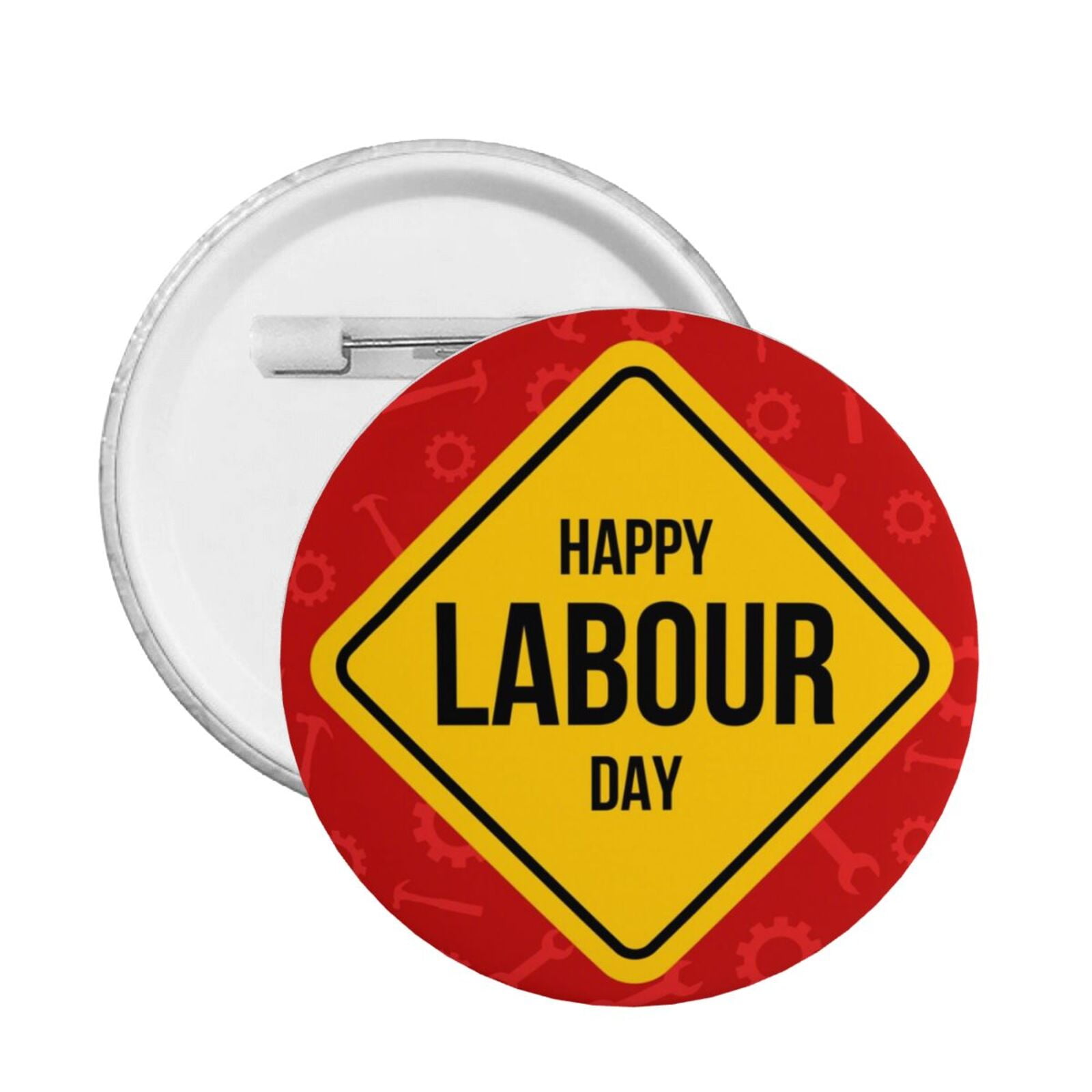 Happy Labor Day Pin Button Badge, Personalised Button Metal Badge Round ...