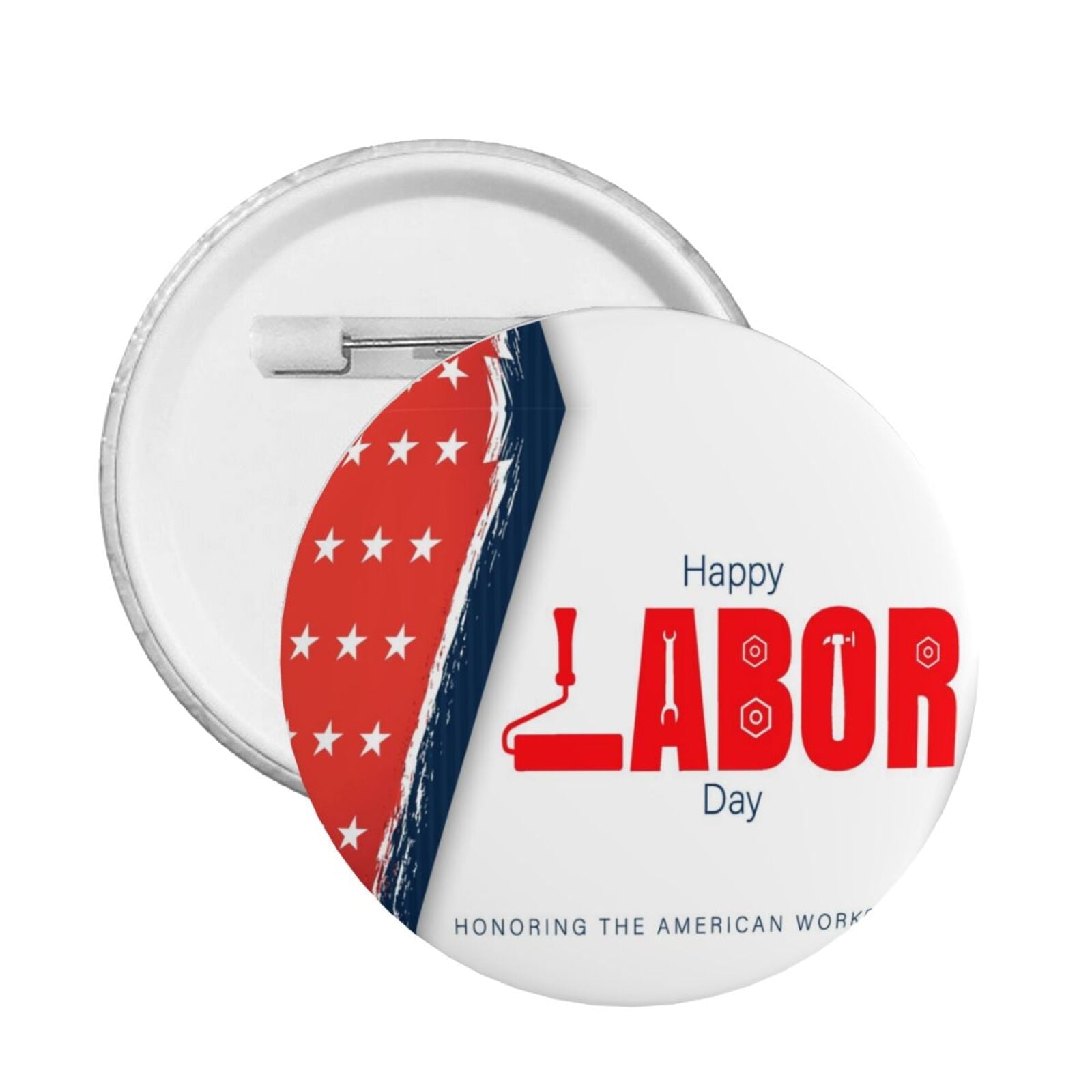 Happy Labor Day Pin Button Badge, Personalised Button Metal Badge Round ...