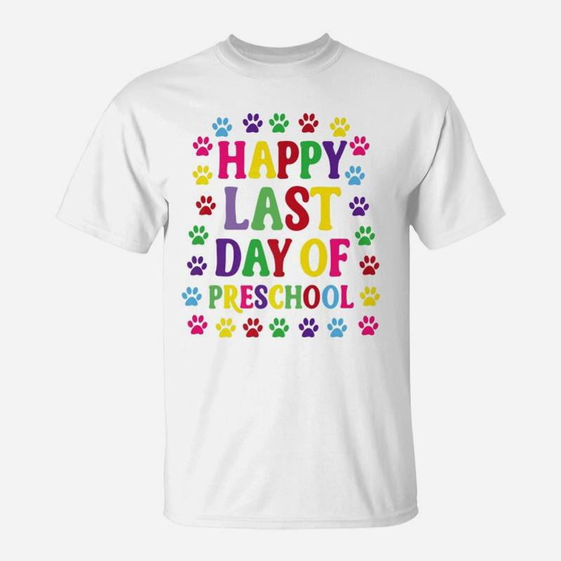 Happy Last Day Of Preschool Paw Print Cat Dog Animal TShirt - Walmart.com
