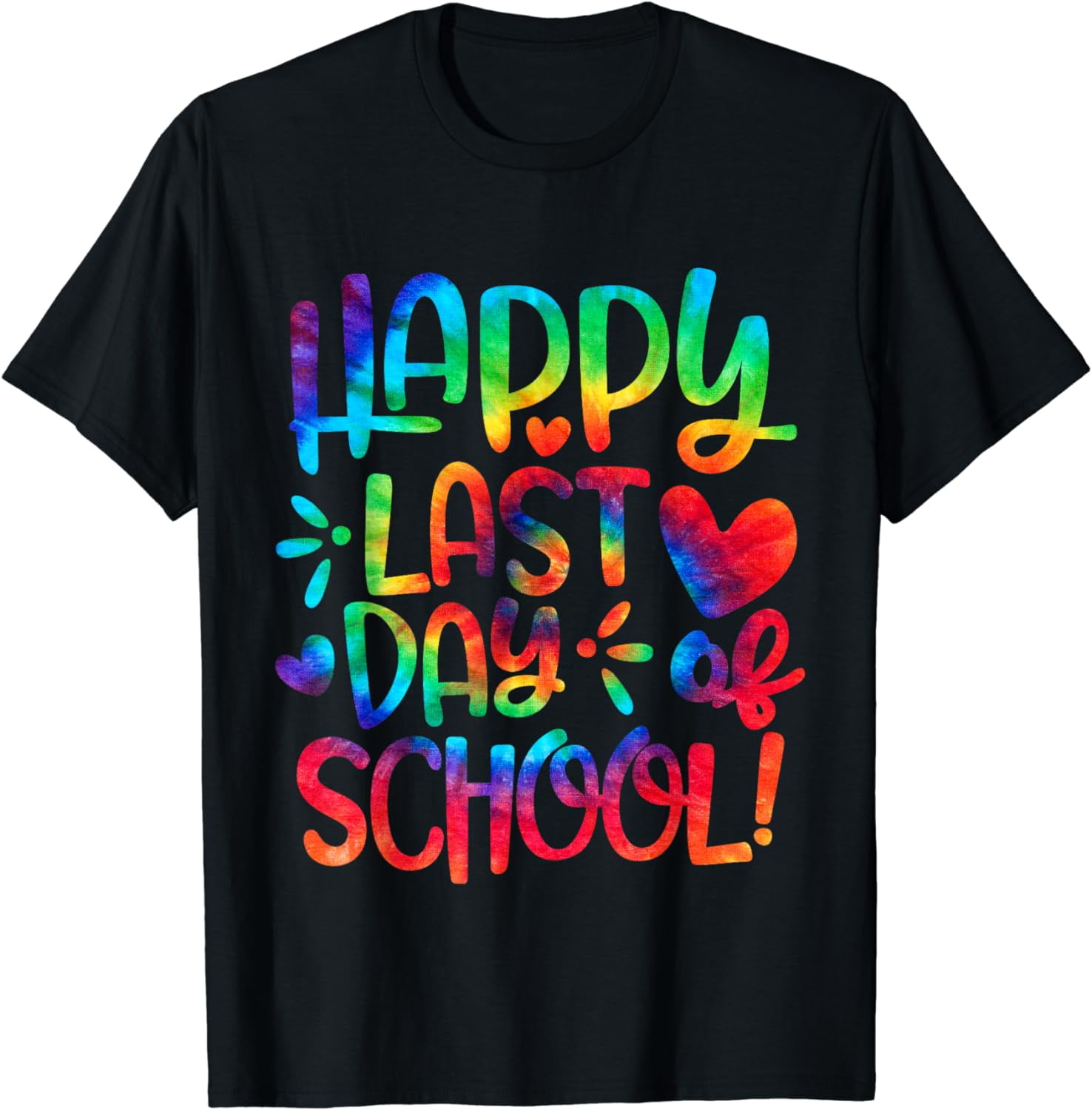 Happy Last Day Of School Funny End Of Year Teacher Student T-Shirt ...