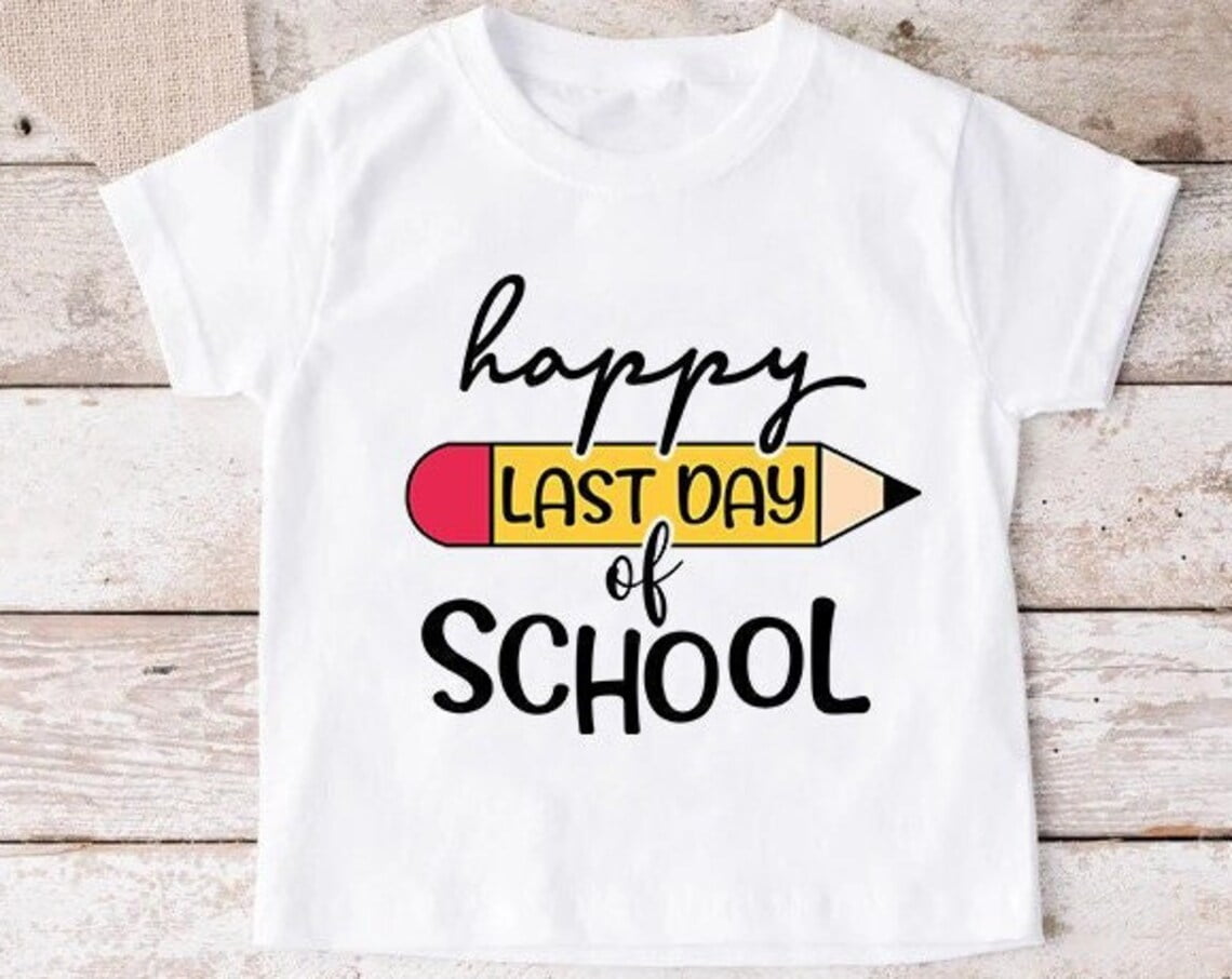 Happy Last Day Of School Tshirt,Last Day Of School Gift ,End Of Year ...