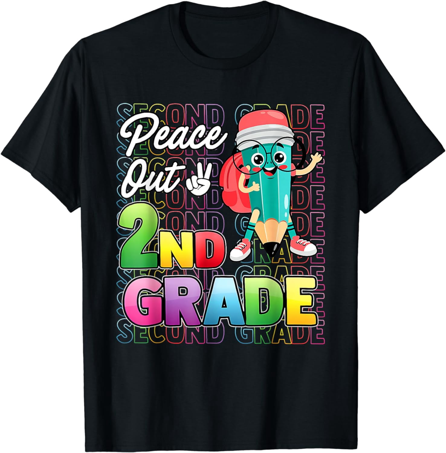 Happy Last Day of School Peace Out 2nd Grade Teacher Kids T-Shirt ...