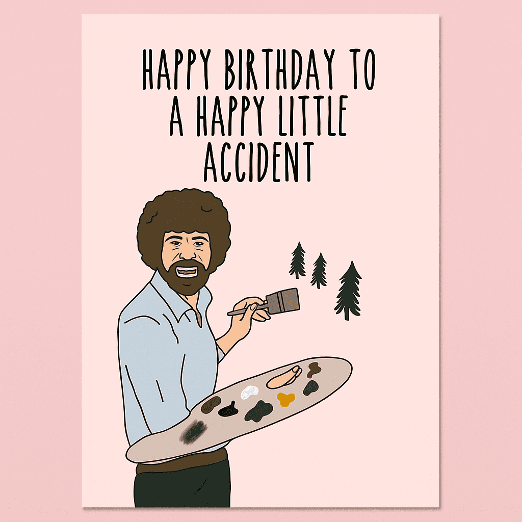 Happy Little Accident Birthday Card – Funny Greeting Card Design with ...