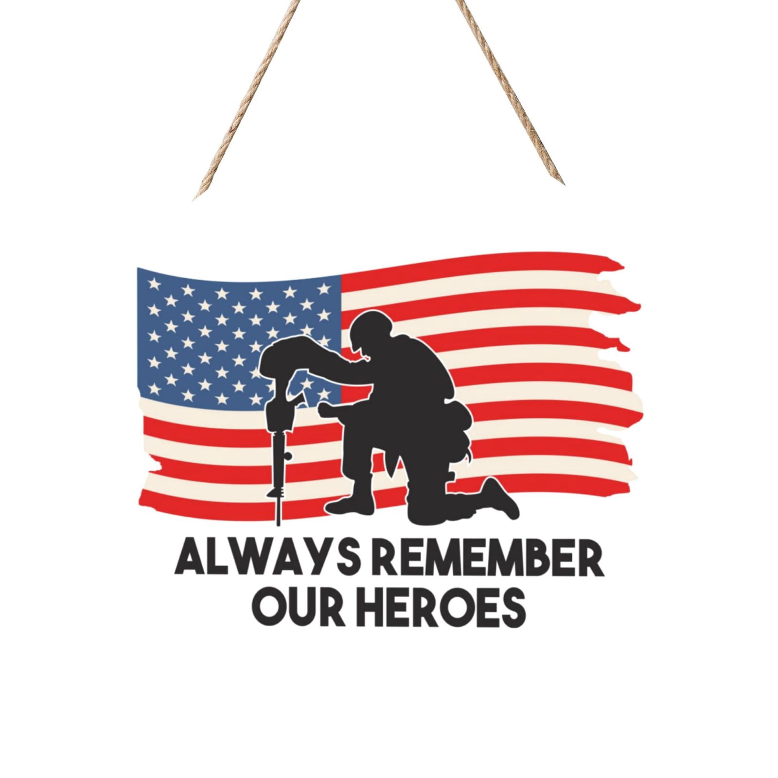 Happy Memorial Day Always Remember Our Heroes Wooden Hanging Sign ...