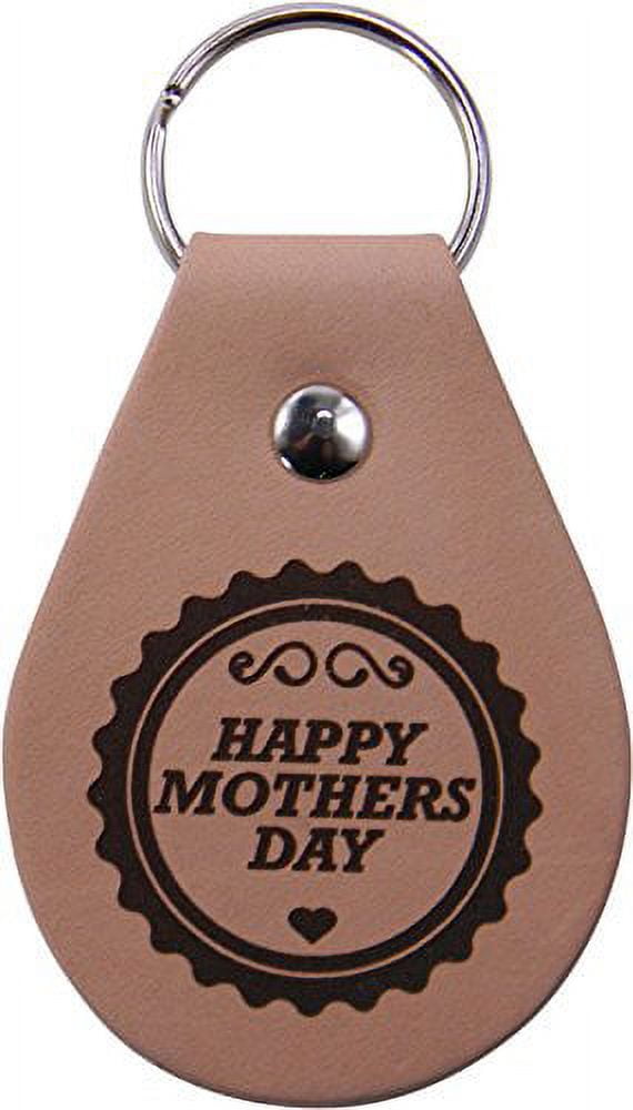 Happy Mothers Day Leather Key Chain - Great Gift for Mothers's Day ...