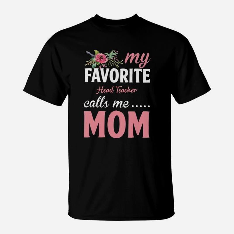 Happy Mothers Day My Favorite Head Teacher Calls Me Mom Flowers Gift ...
