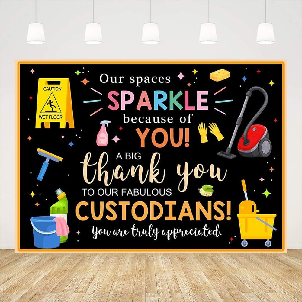 Happy National Custodian Day Backdrop Thank You to Our Fabulous ...