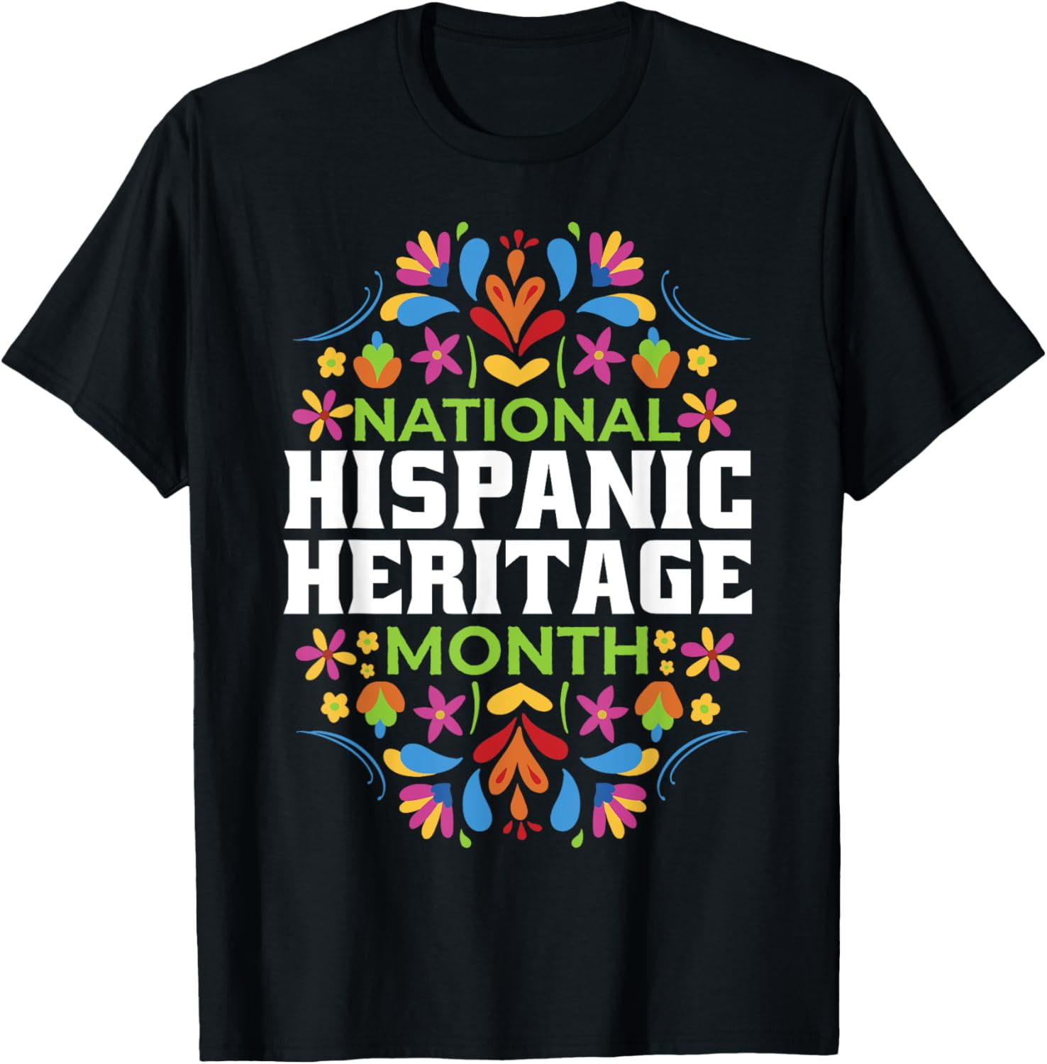 Happy National Hispanic Heritage Month Latino Pride Flag T-Shirt ...
