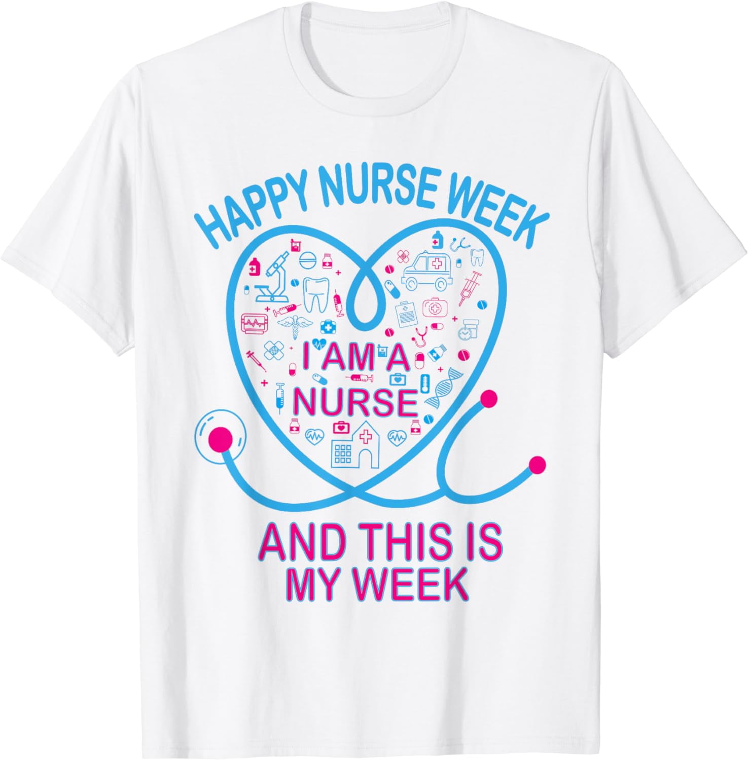 Happy National Nurses Week 2023 - Nurse Appreciation Week T-Shirt ...